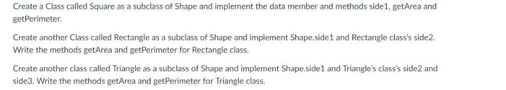 Solved Create a Class called Square as a subclass of Shape | Chegg.com