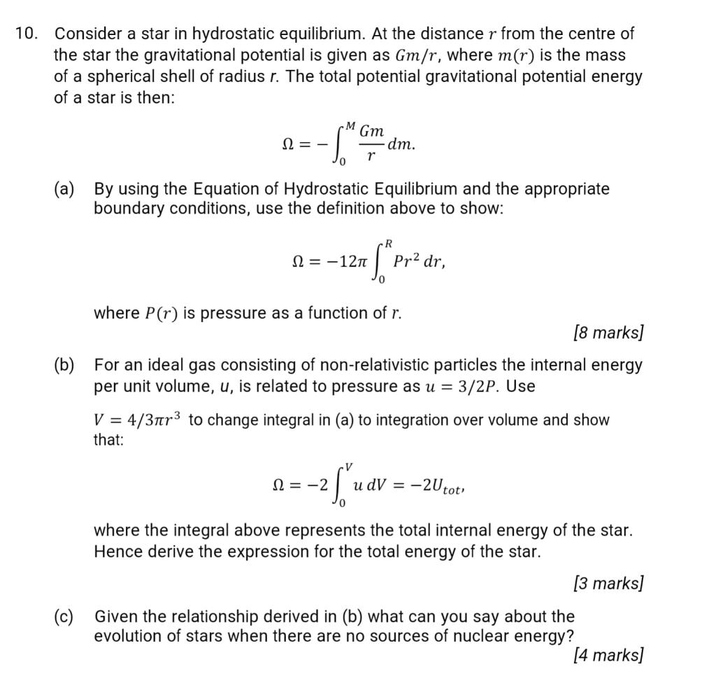 Solved 10. Consider a star in hydrostatic equilibrium. At | Chegg.com