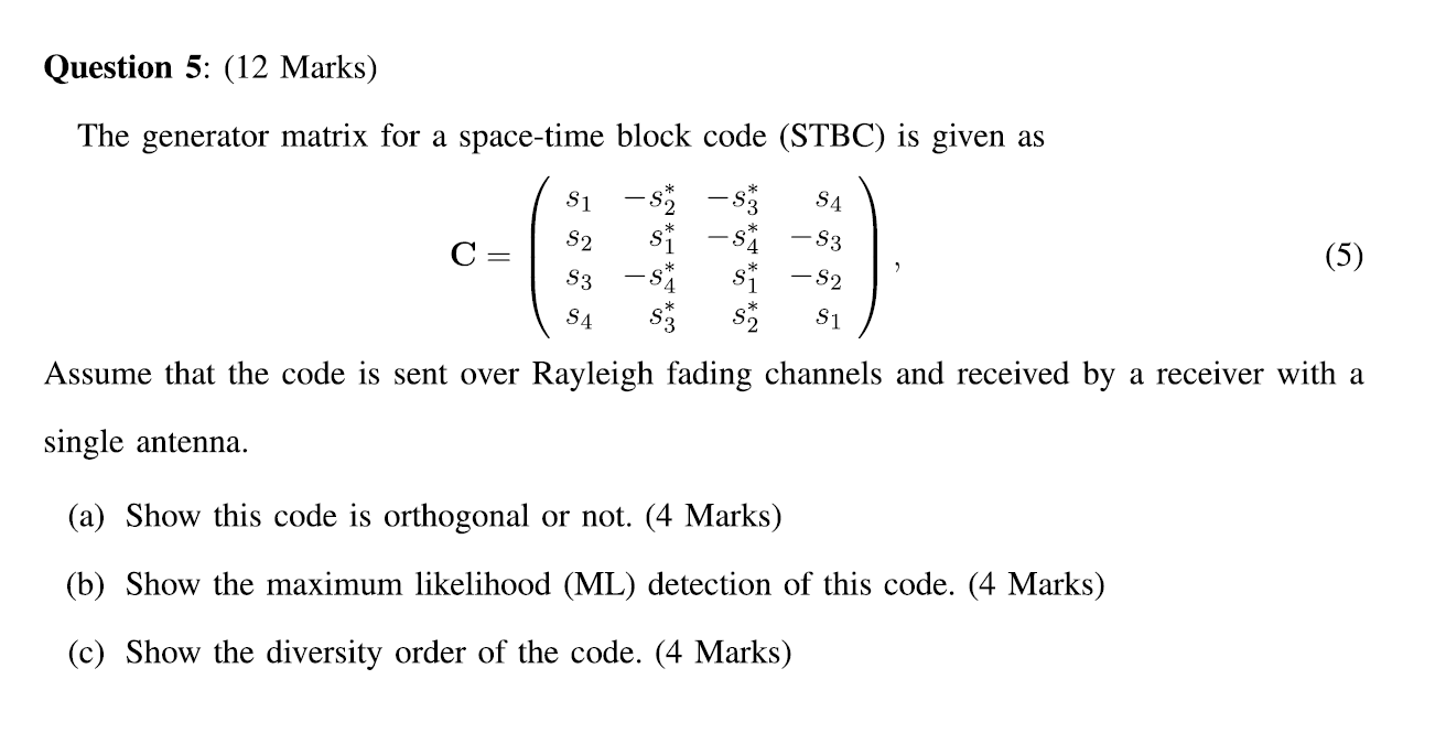 Solved Question 5: (12 ﻿Marks)The generator matrix for a | Chegg.com