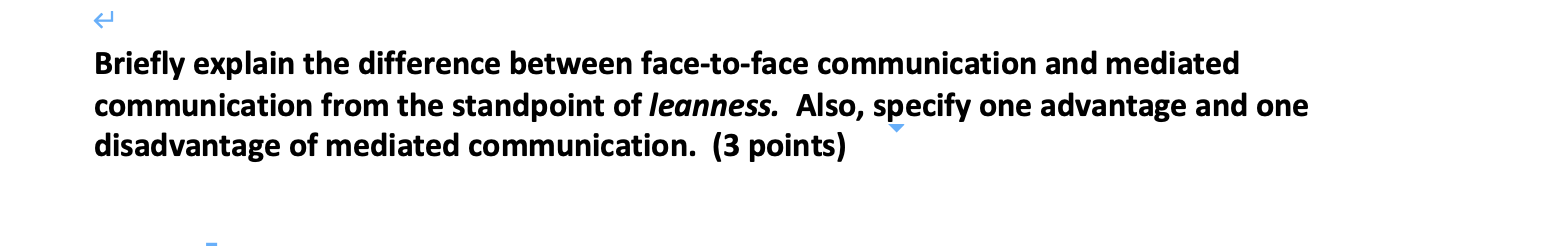 Solved Briefly explain the difference between face-to-face | Chegg.com