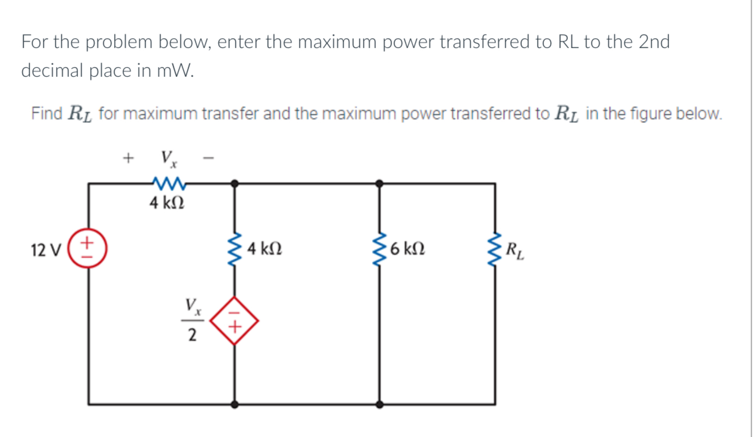 Solved For the problem below, enter the maximum power | Chegg.com