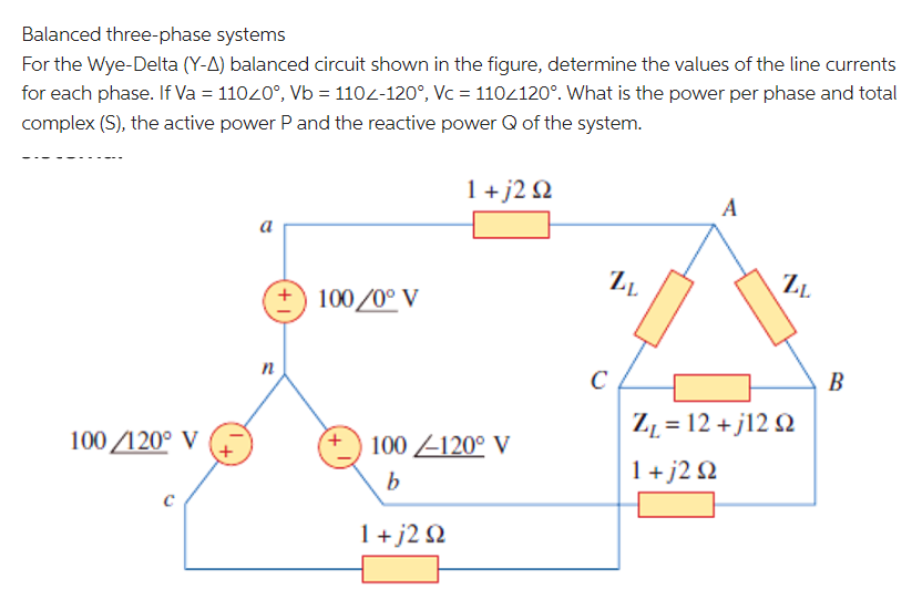 Solved Balanced three-phase systems For the Wye-Delta (Y−Δ) | Chegg.com