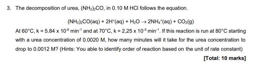 Solved 3. The decomposition of urea, (NH2)2CO, in 0.10 M HCl | Chegg.com
