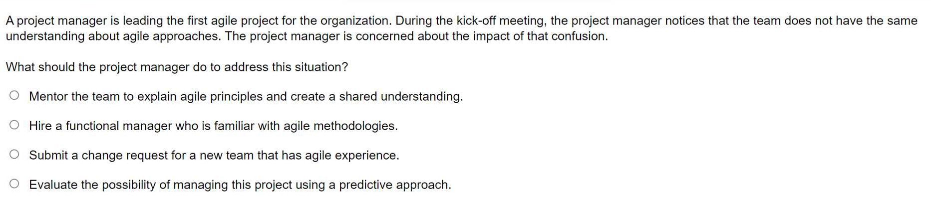 Solved A project manager is leading the first agile project | Chegg.com