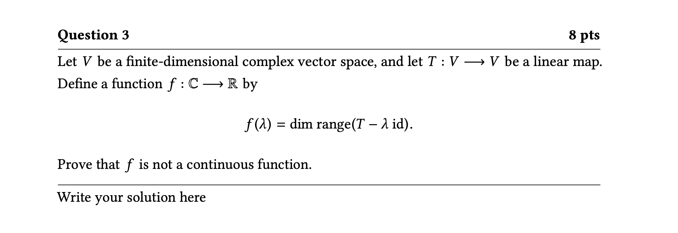 Solved Let V be a nite-dimensional complex vector space, and | Chegg.com