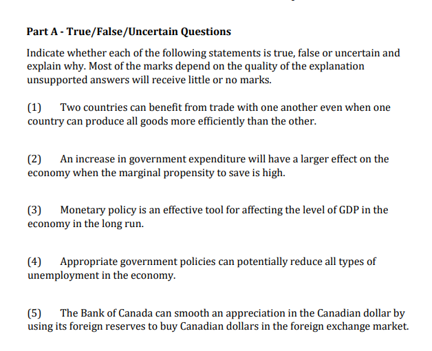 Solved Part A - True/False/Uncertain Questions Indicate | Chegg.com