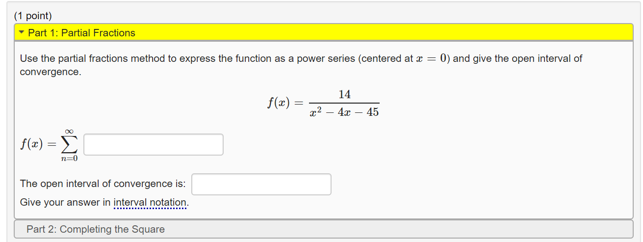 Solved (1 point) Part 1: Partial Fractions Use the partial | Chegg.com