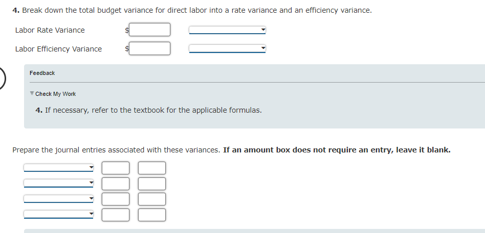 Solved 4. Break down the total budget variance for direct | Chegg.com