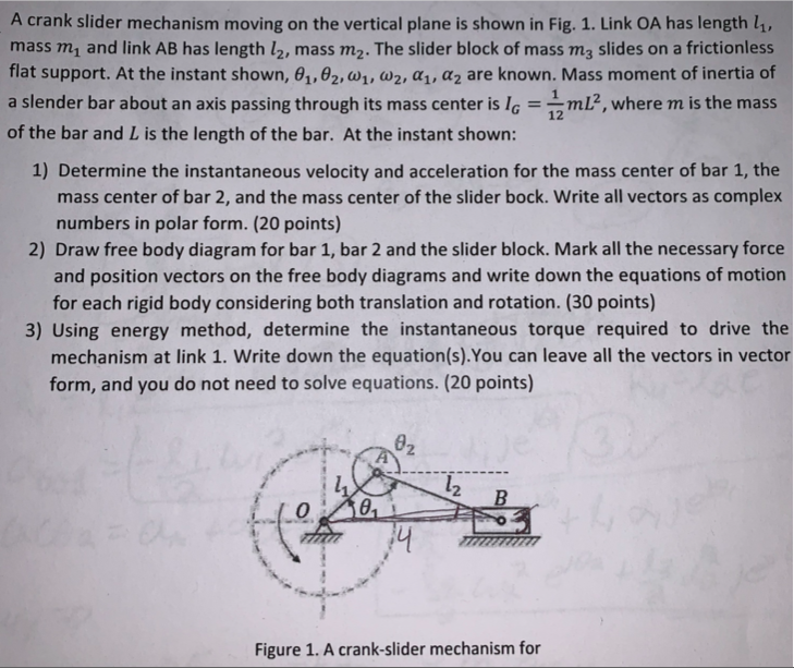 A crank slider mechanism moving on the vertical plane | Chegg.com