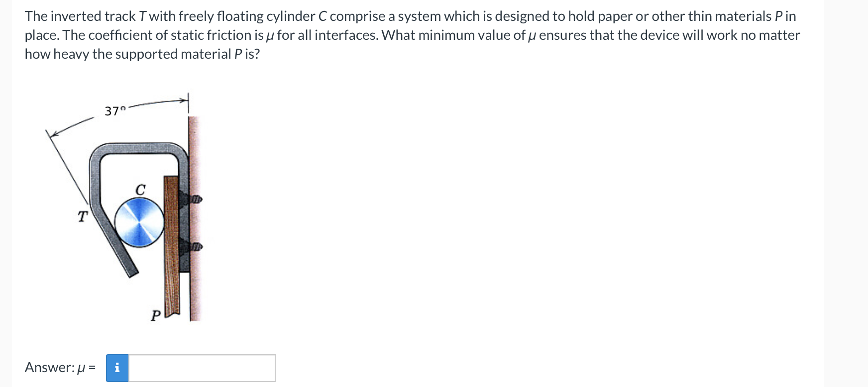 Solved The inverted track T with freely floating cylinder C | Chegg.com