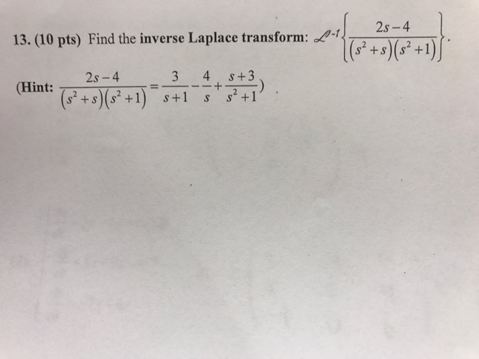 Solved Find the inverse Laplace transform: L^-1 {2s - 4/(s^2 | Chegg.com