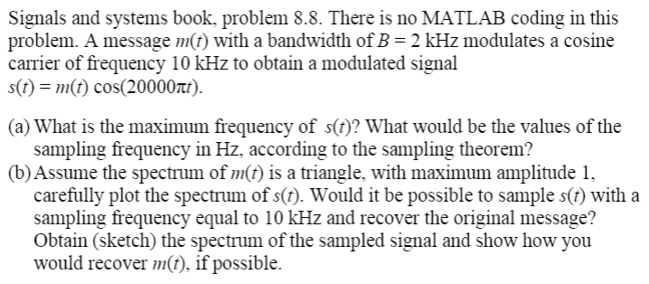 Solved Signals and systems book, problem 8.8. There is no | Chegg.com
