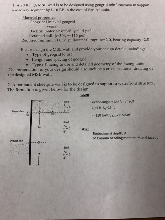Solved 1. A 20 ft high MSE wall is to be designed using | Chegg.com