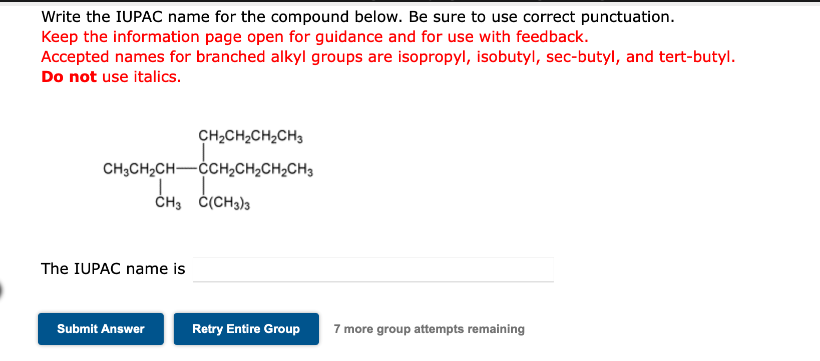 Solved Write the IUPAC name for the compound below. Be sure | Chegg.com