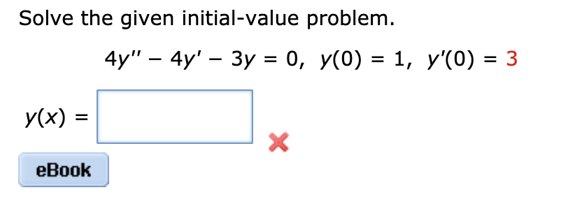 Solved Solve the given initial-value problem. 4y" – 4y' – 3y | Chegg.com