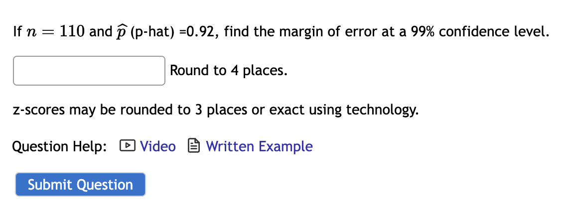 Solved If n=110 ﻿and widehat(p) (p-hat) =0.92, ﻿find the | Chegg.com