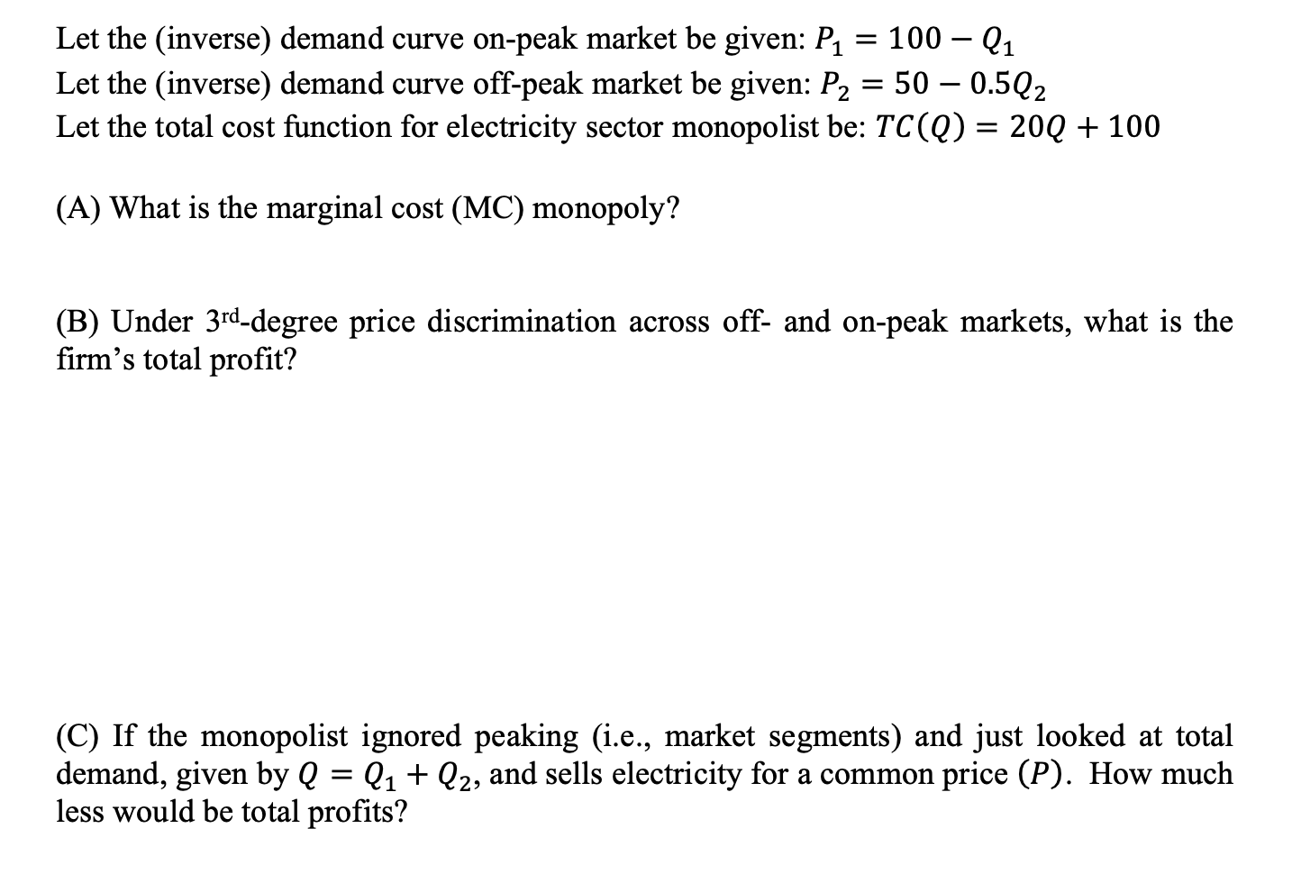 Solved = Let the inverse) demand curve on-peak market be | Chegg.com