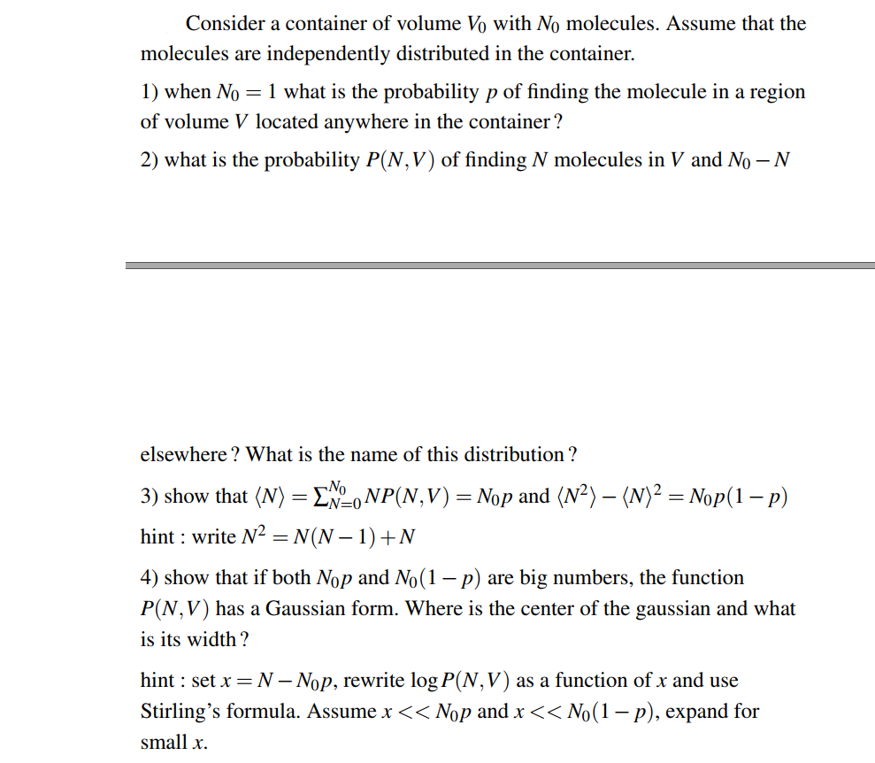 Solved Consider a container of volume Vo with No molecules. | Chegg.com