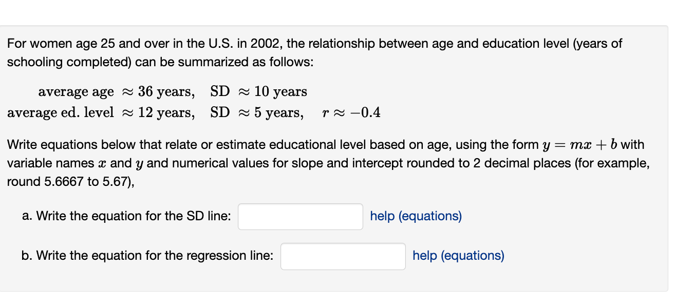 Solved For women age 25 and over in the U.S. in 2002, the | Chegg.com