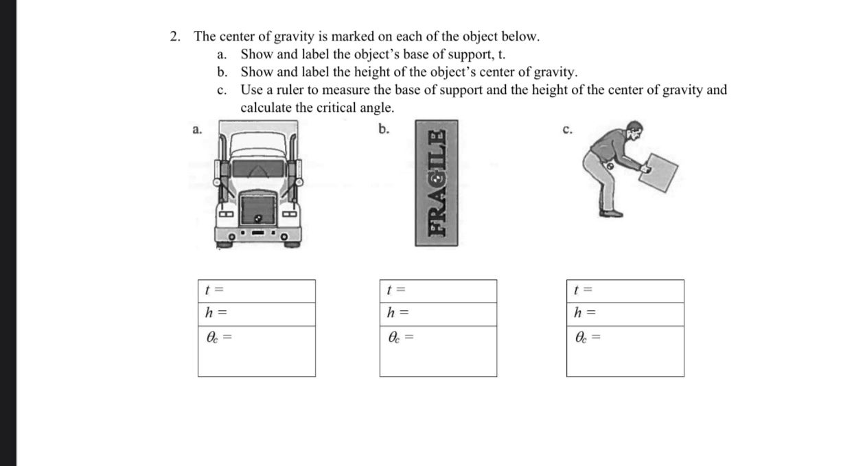 Solved 2. The center of gravity is marked on each of the | Chegg.com