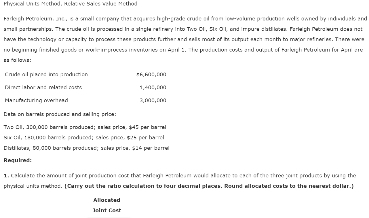 Solved Physical Units Method, Relative Sales Value Method | Chegg.com