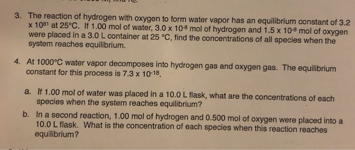 Solved 3. The reaction of hydrogen with oxygen to form water | Chegg.com