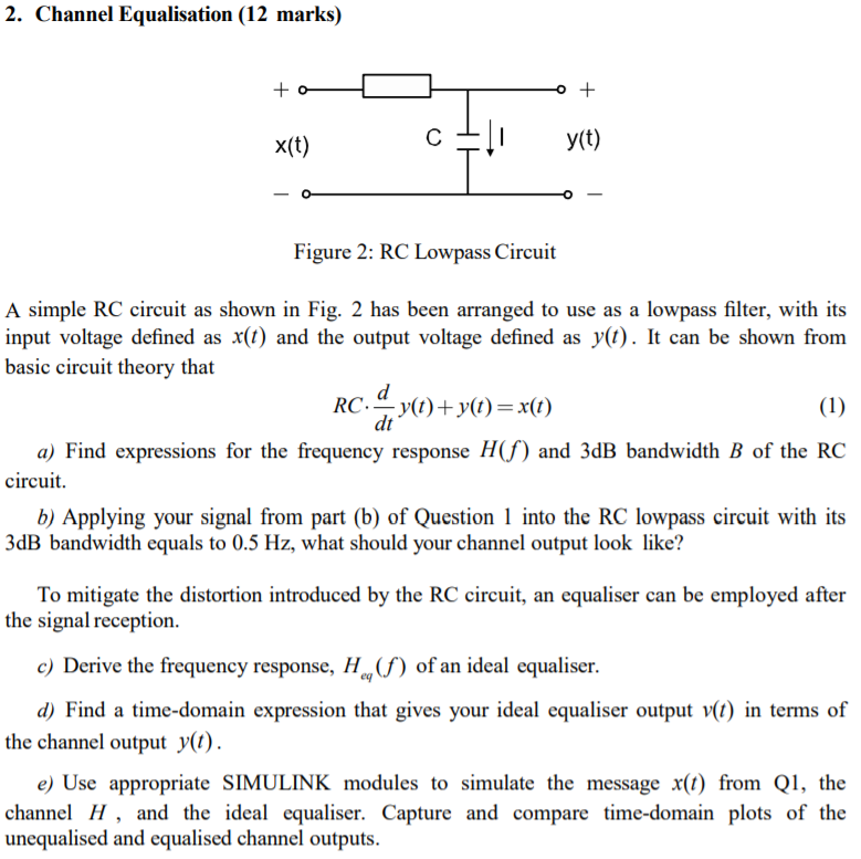 Solved Channel Equalisation. A simple RC circuit as shown in | Chegg.com