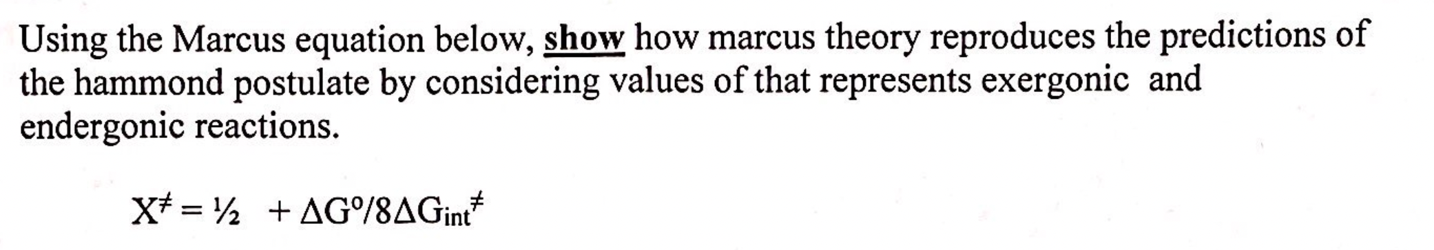 Solved Using the Marcus equation below, show how marcus | Chegg.com