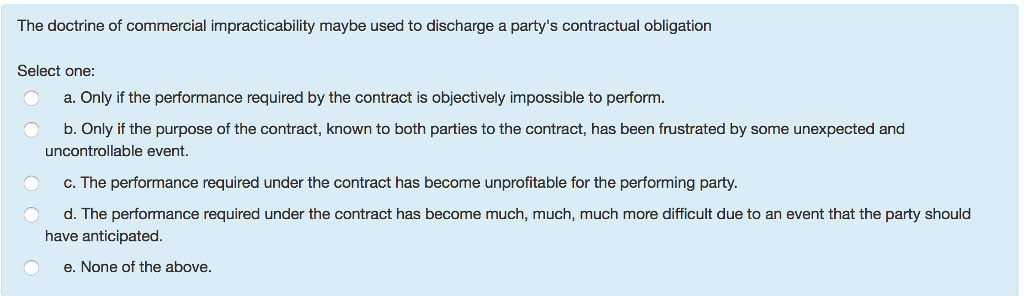 Solved The doctrine of commercial impracticability maybe | Chegg.com