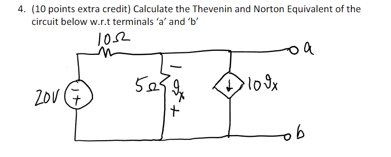 Solved (10 ﻿points extra credit) ﻿Calculate the Thevenin and | Chegg.com
