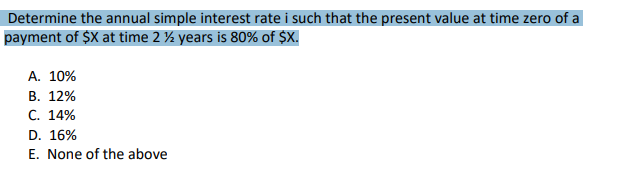 Solved Determine the annual simple interest rate i such that | Chegg.com