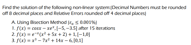 Solved Find the solution of the following non-linear | Chegg.com