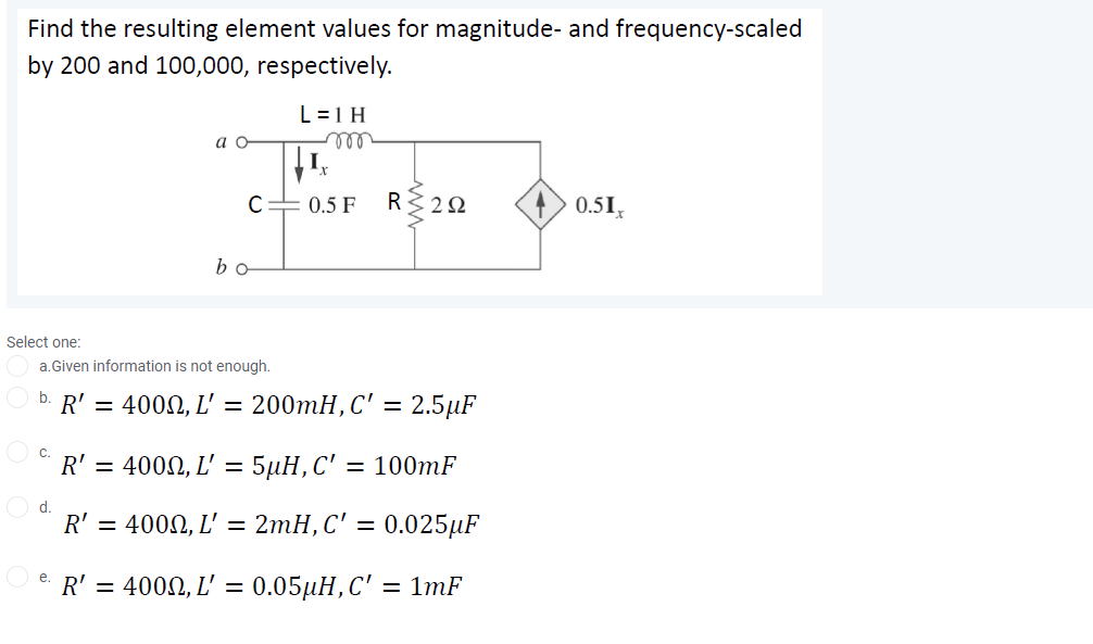 Solved Find the resulting element values for magnitude- and | Chegg.com