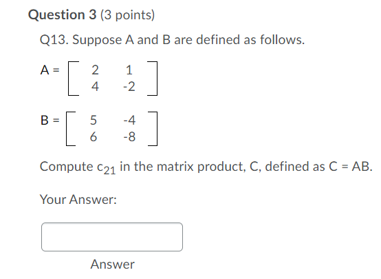 Solved Question 1 (3 points) Q8. Determine the missing | Chegg.com