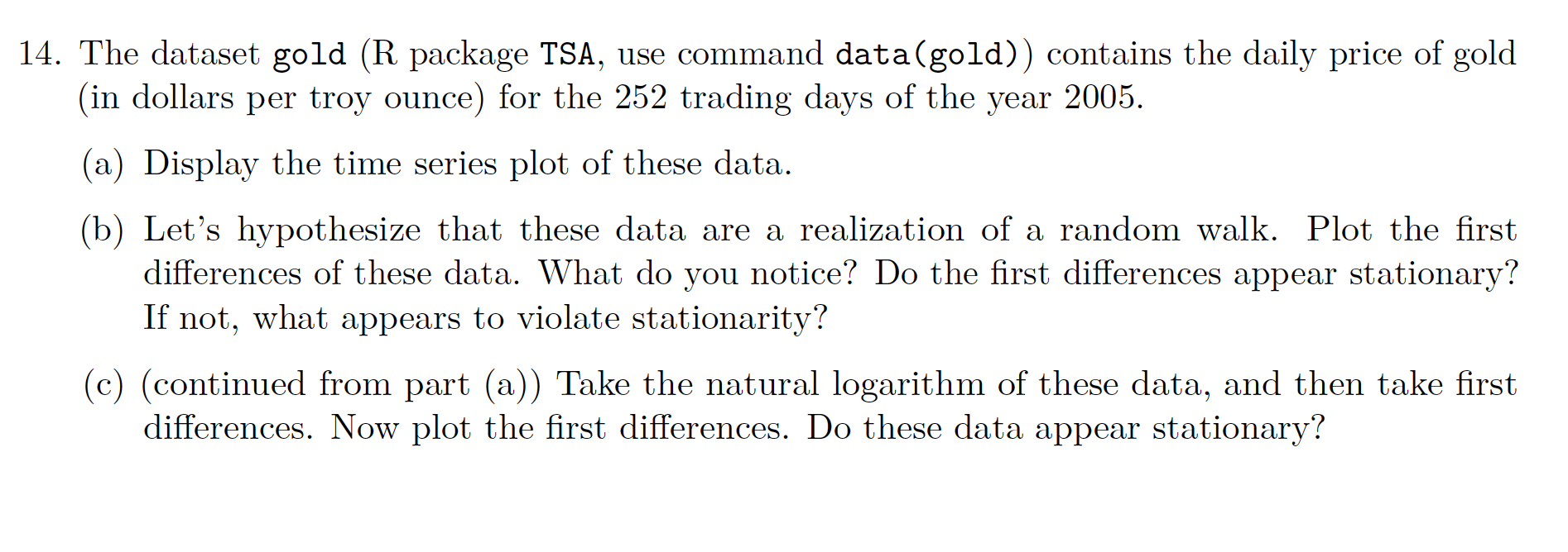 Solved 14. The dataset gold (R package TSA, use command | Chegg.com