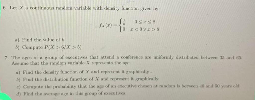 Solved 6. Let X a continuous random variable with density | Chegg.com