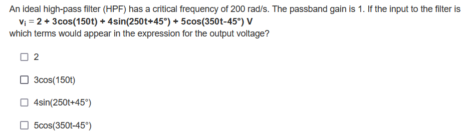 Solved An ideal high-pass filter (HPF) has a critical | Chegg.com