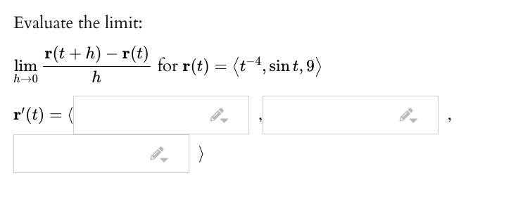 Solved Evaluate the limit: r(t + h) – r(t) lim ho h for r(t) | Chegg.com