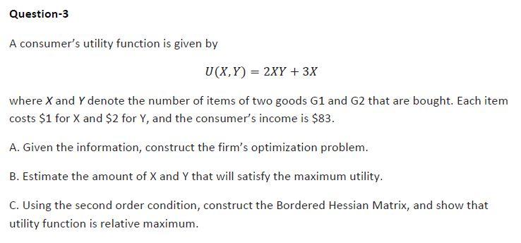 Solved A consumer's utility function is given by | Chegg.com