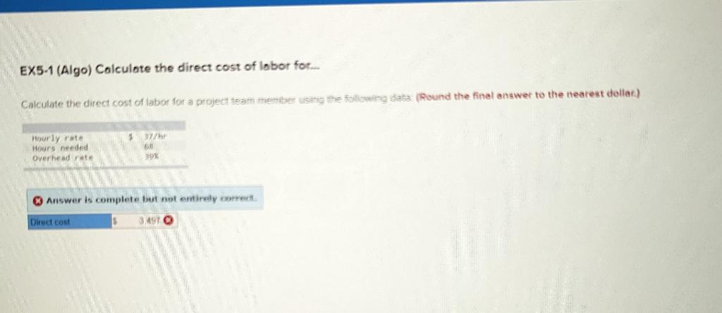 Solved EX5-1 (Algo) Colculote the direct cost of labor for | Chegg.com