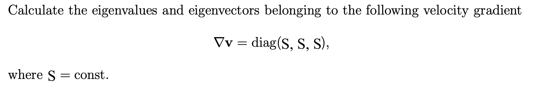 Solved Calculate the eigenvalues and eigenvectors belonging | Chegg.com