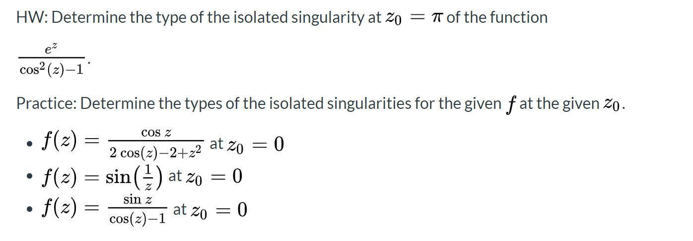 Solved HW: Determine the type of the isolated singularity at | Chegg.com