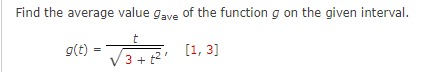 Solved Find the average value gave ﻿of the function g ﻿on | Chegg.com