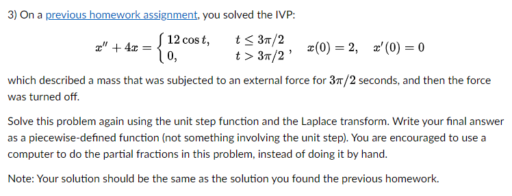 Solved 3) On a previous homework assignment, you solved the | Chegg.com