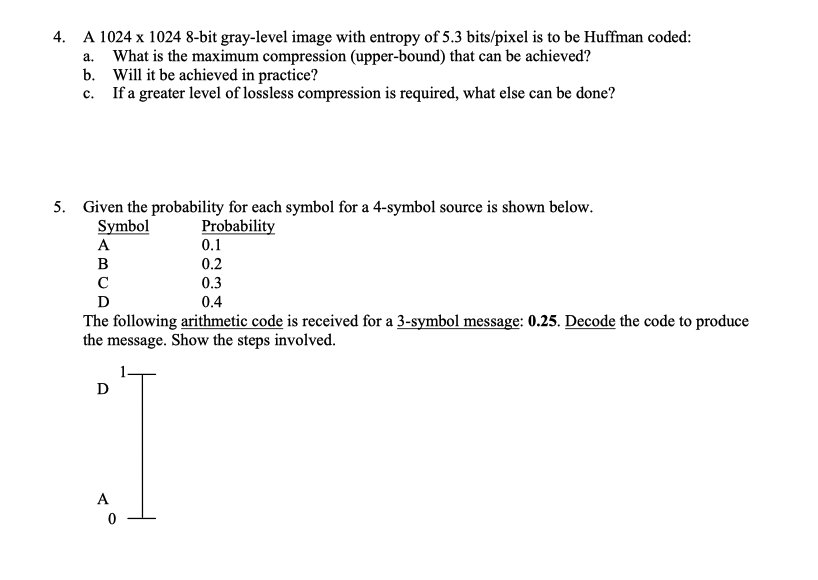 Solved a. 4. A 1024 x 1024 8-bit gray-level image with | Chegg.com