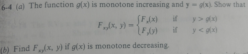 Solved 6-4 (a) The function g(x) is monotone increasing and | Chegg.com