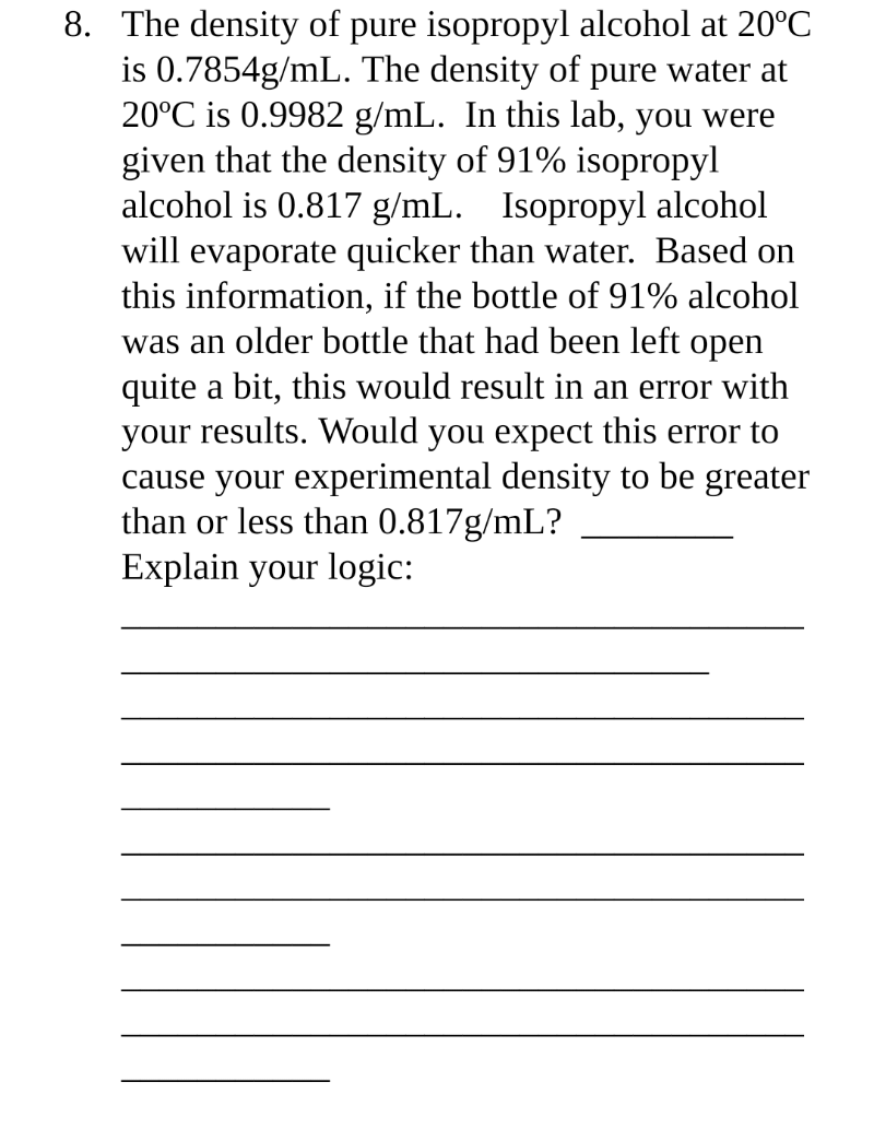 Solved The density of pure isopropyl alcohol at 20∘C is | Chegg.com