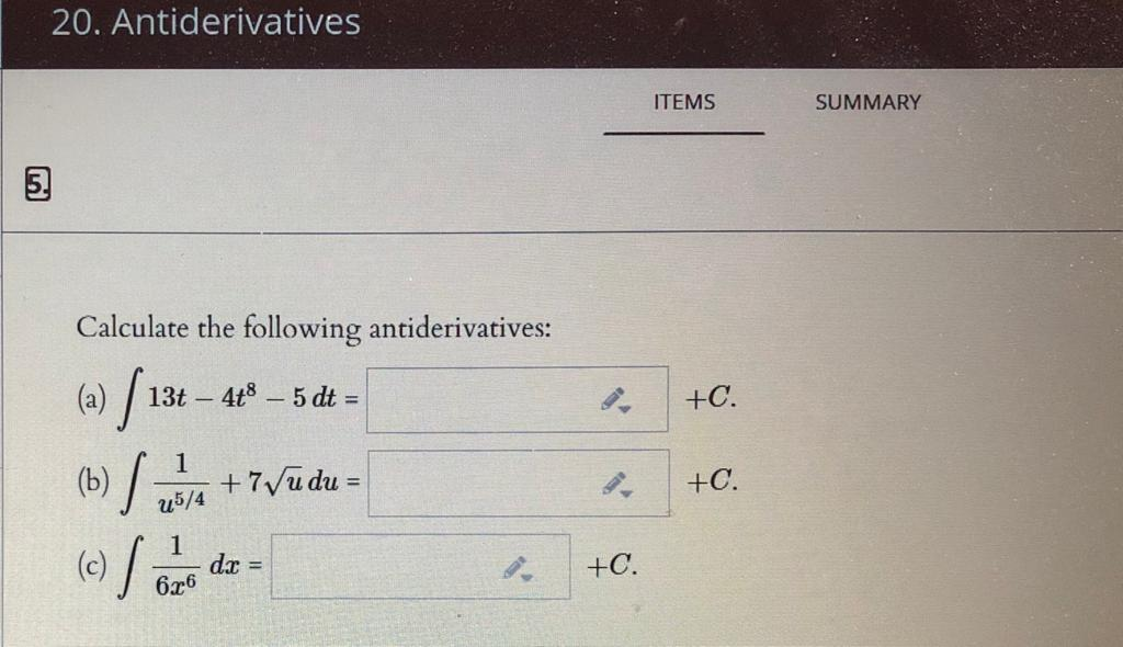 Solved 20. Antiderivatives ITEMS SUMMARY Calculate the | Chegg.com
