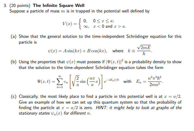 Solved 3. (20 points) The Infinite Square Well Suppose a | Chegg.com