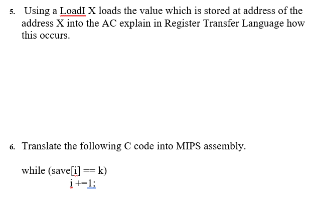 Solved 5. Using a LoadI X loads the value which is stored at | Chegg.com